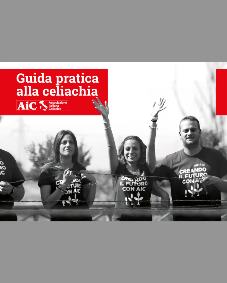 Guida Pratica alla Celiachia - AIC - Associazione Italiana Celiachia